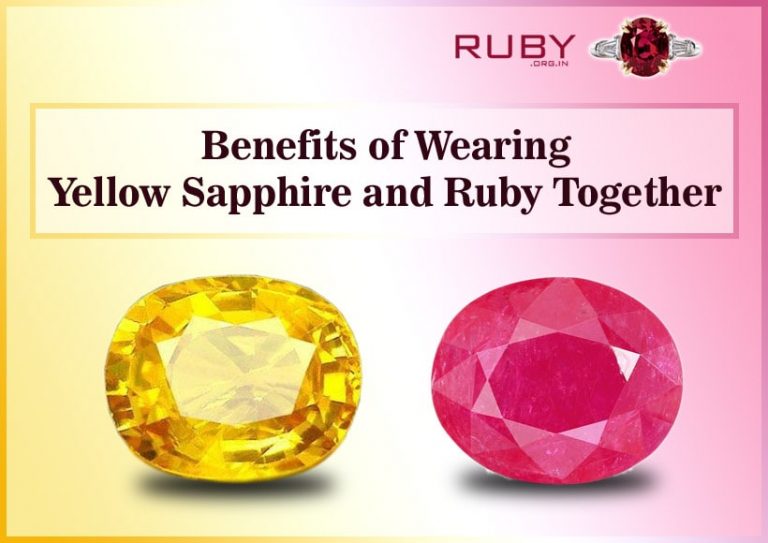 Benefits of Wearing Yellow sapphire and Ruby together